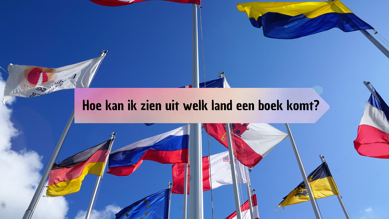 Waaraan kan ik zien uit welk land een boek komt? – BookSomeTea