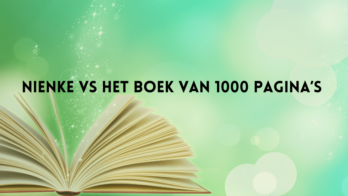 Nienke vs het boek van 1000 pagina’s – BookSomeTea